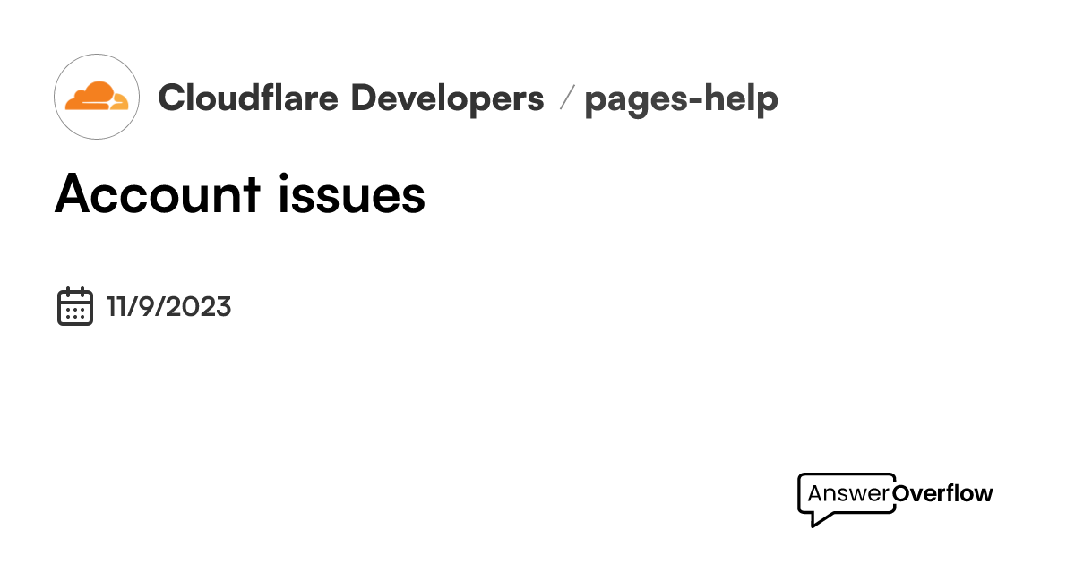 Account issues - Cloudflare Developers
