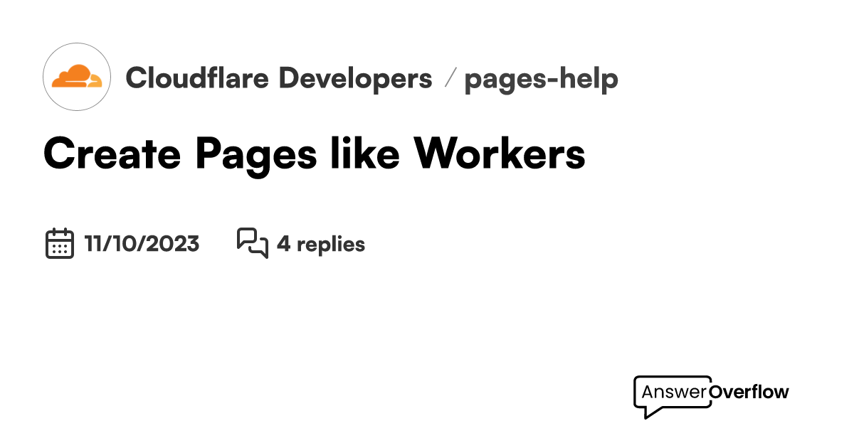 Create Pages like Workers - Cloudflare Developers