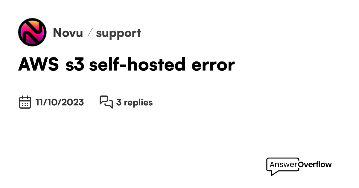 AWS s3 self-hosted error - Novu