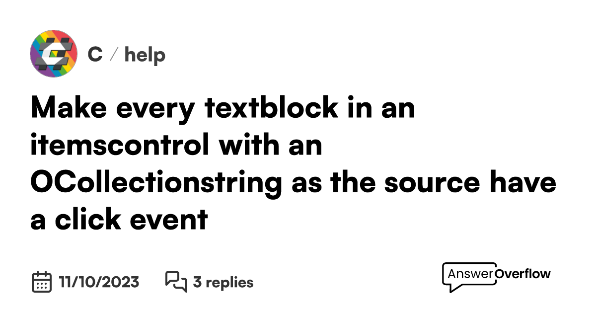 Make Every Textblock In An Itemscontrol With An Ocollection As The Source Have A Click Event C