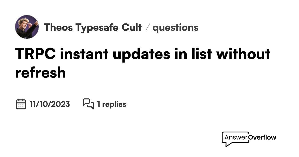 Trpc Instant Updates In List Without Refresh Theos Typesafe Cult