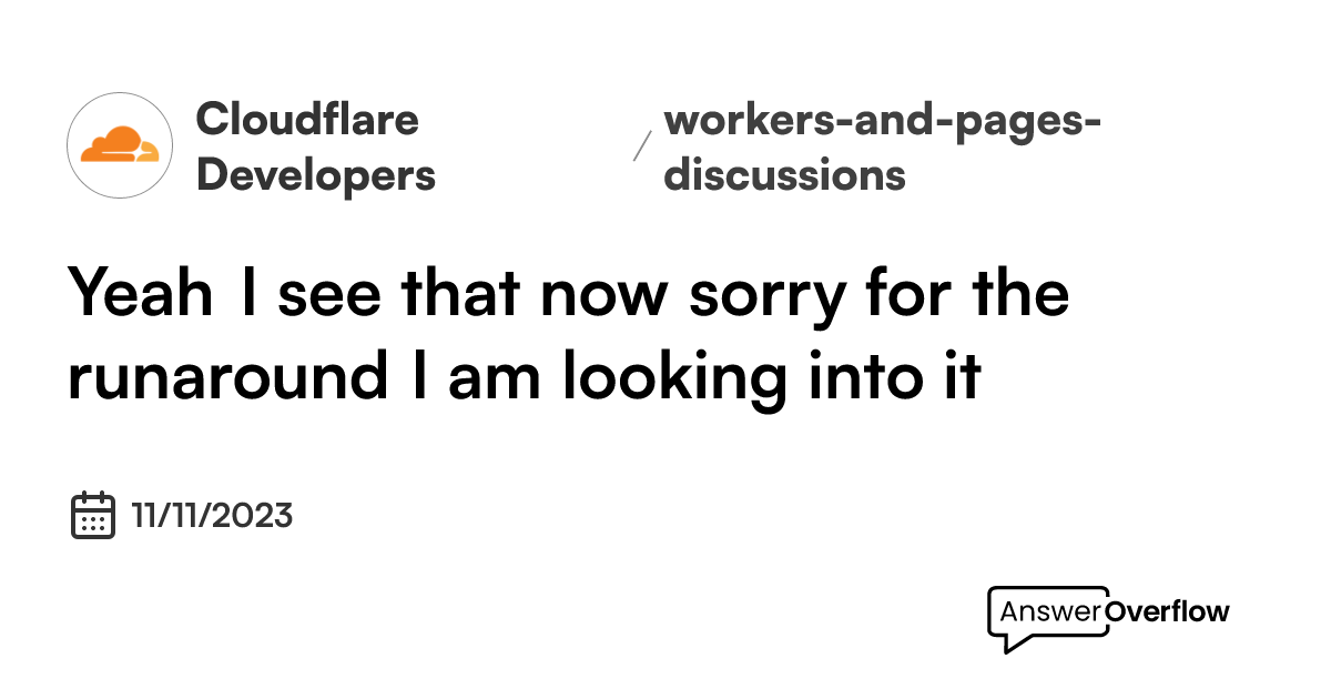 Yeah I see that now, sorry for the runaround I am looking into it - Cloudflare Developers