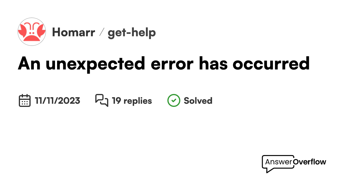 An unexpected error has occurred - Homarr