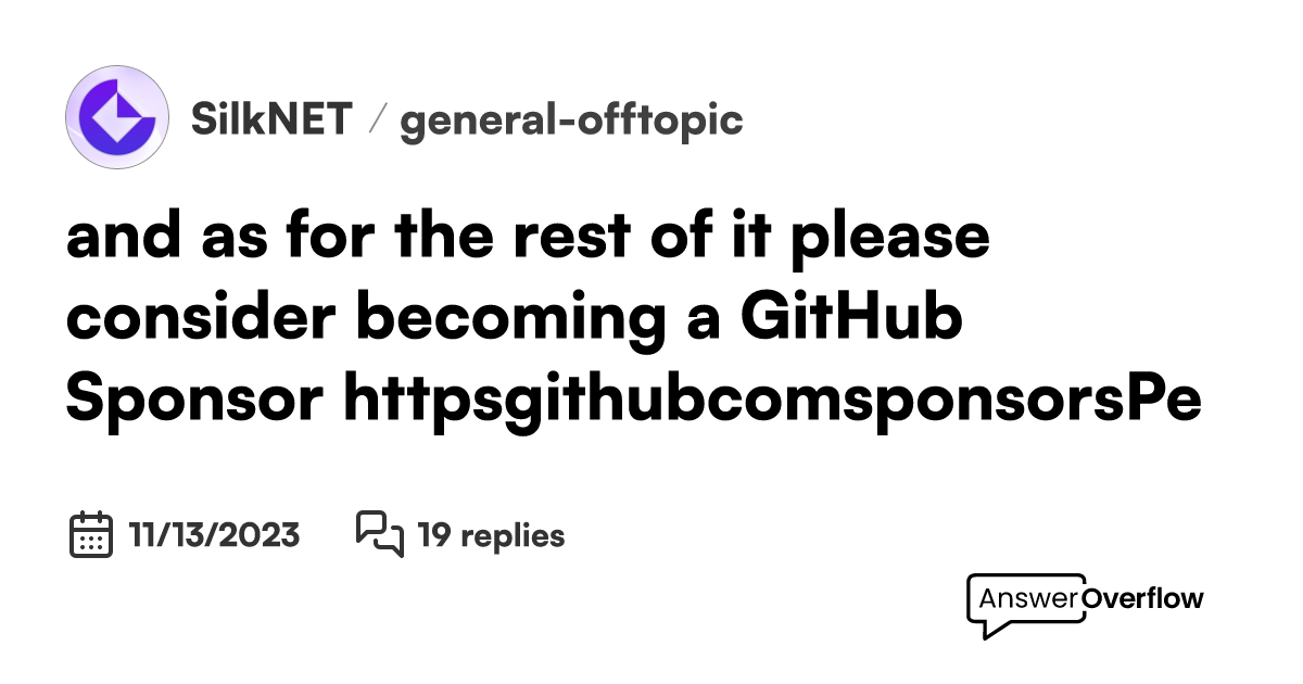 and as for the rest of it, please consider becoming a GitHub Sponsor https://github.com/sponsors ...