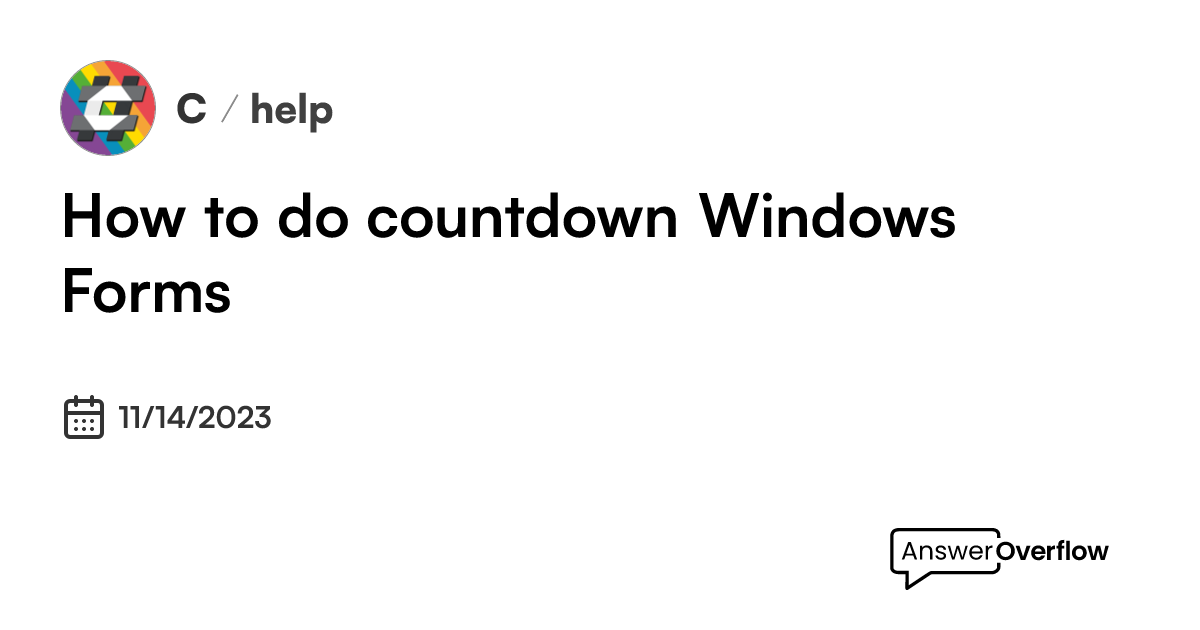 How to do countdown Windows Forms. - C#