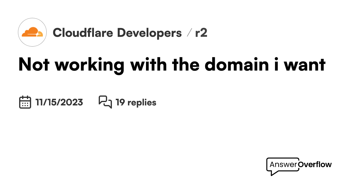 Not working with the domain i want - Cloudflare Developers