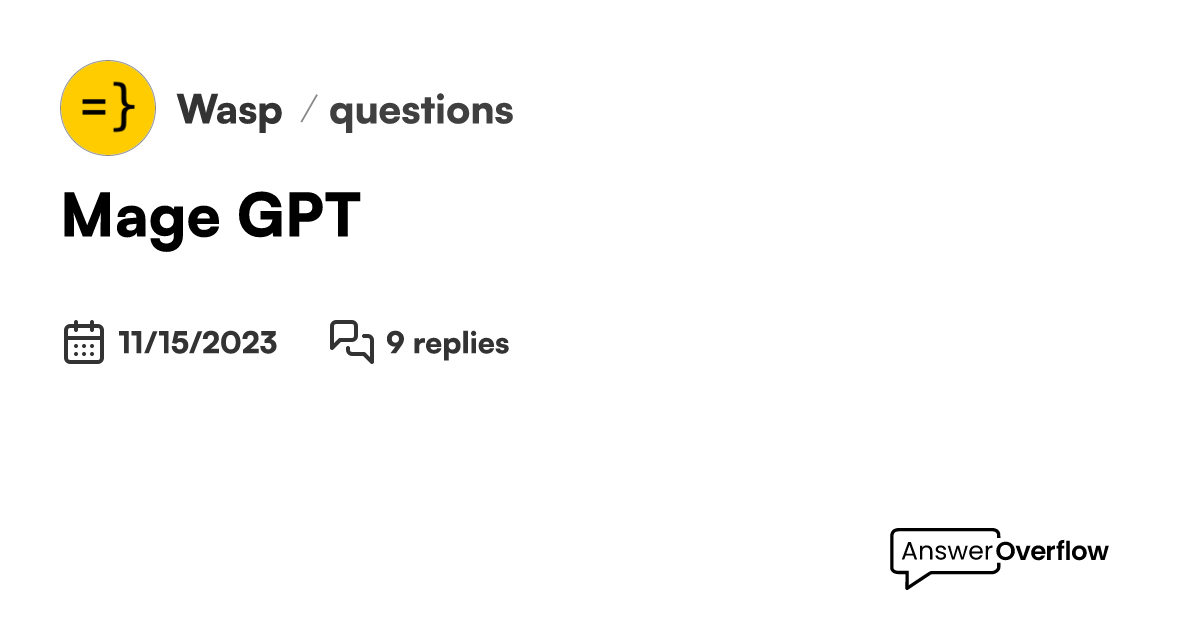 Mage GPT? - Wasp