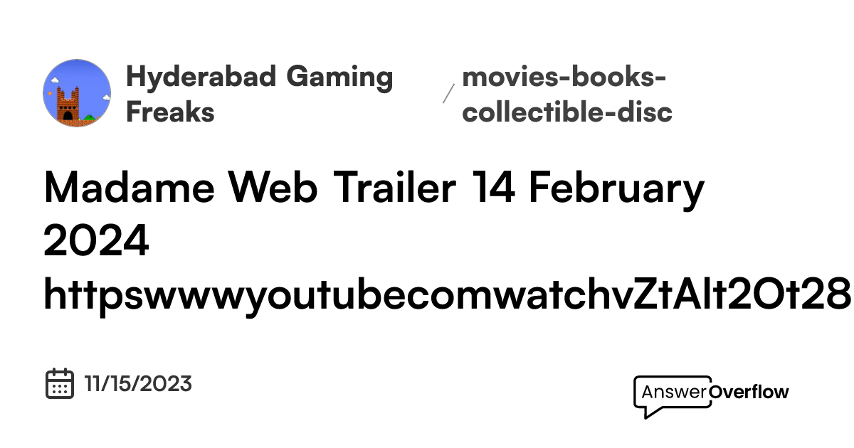 **Madame Web | Trailer | 14 February 2024** https://www.youtube.com ...