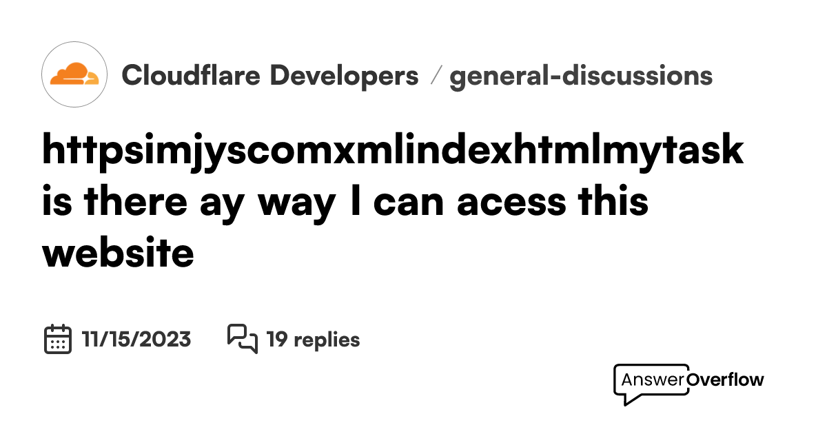 https://imjys.com/xml/index.html#/mytask is there ay way I can acess this website? - Cloudflare ...
