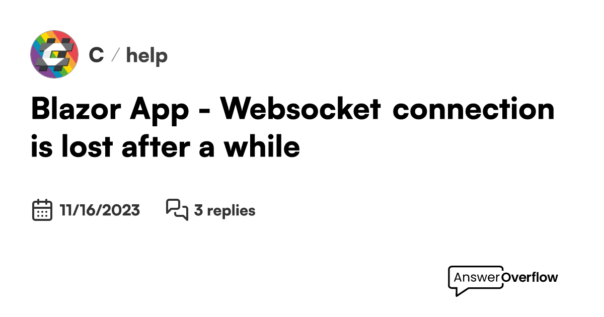 Blazor App Websocket Connection Is Lost After A While C
