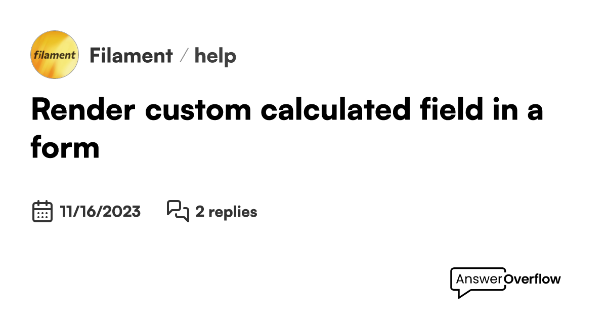 Render custom calculated field in a form - Filament