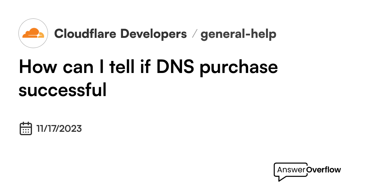 How can I tell if DNS purchase successful? - Cloudflare Developers