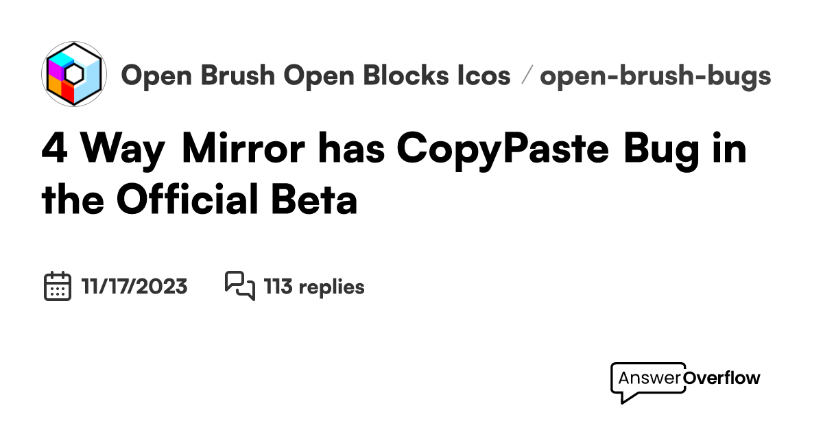 4 Way Mirror has Copy/Paste Bug in the Official Beta - Open Brush, Open Blocks, Icosa Gallery
