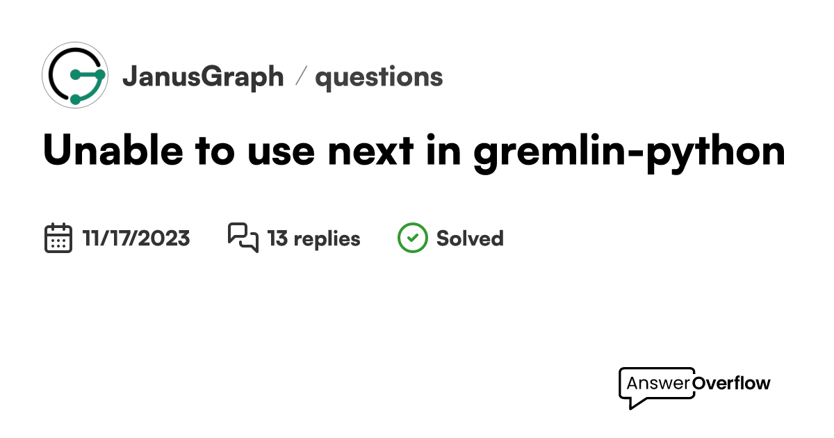 Unable to use next() in gremlin-python - JanusGraph