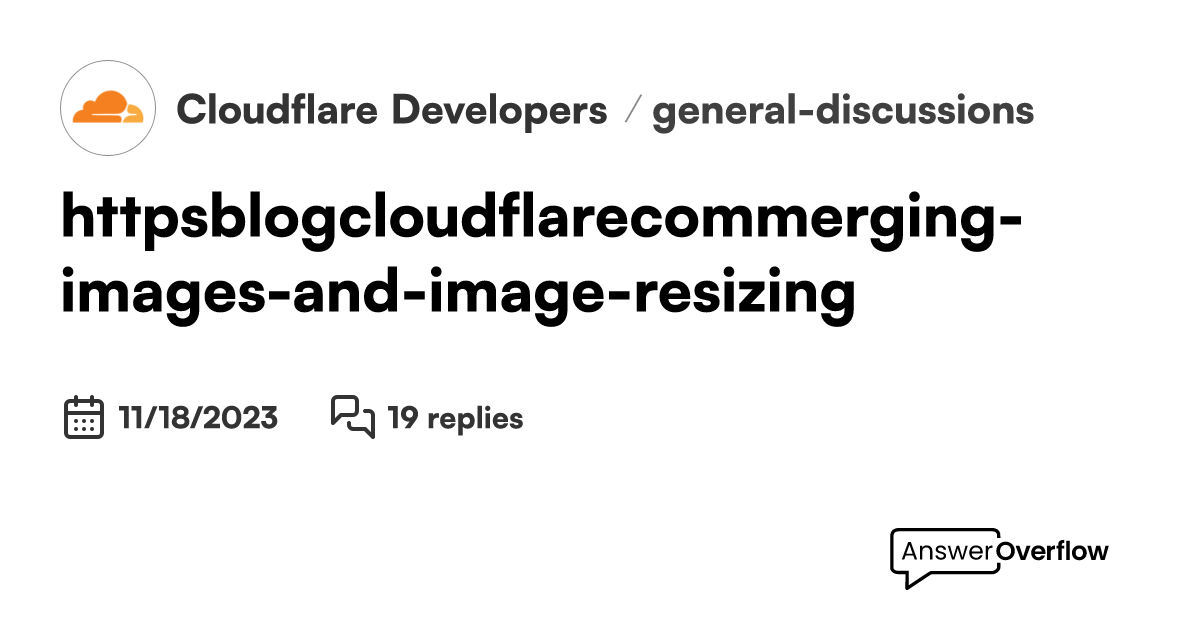 https://blog.cloudflare.com/merging-images-and-image-resizing/ - Cloudflare Developers