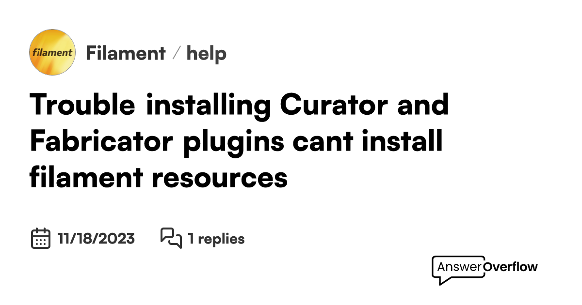 Trouble installing Curator and Fabricator plugins (can't install filament resources) - Filament