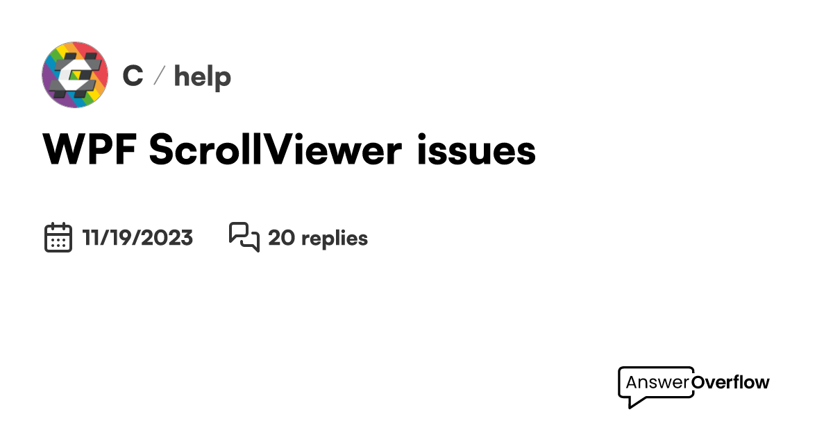 WPF ScrollViewer issues - C#