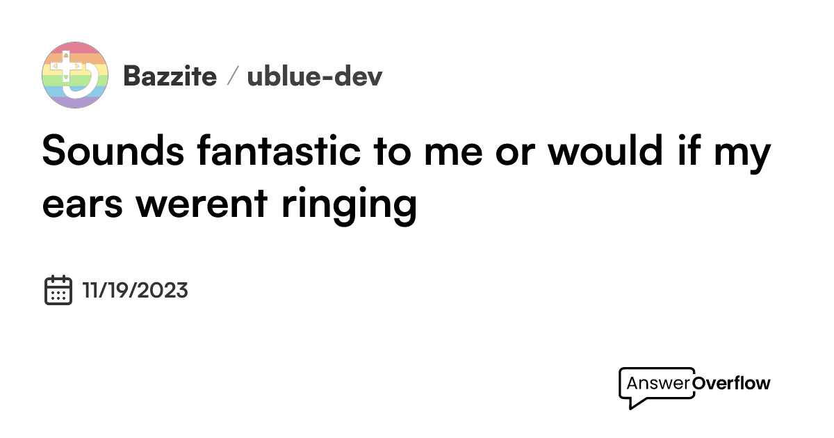 Sounds fantastic to me (or would if my ears weren't ringing ...