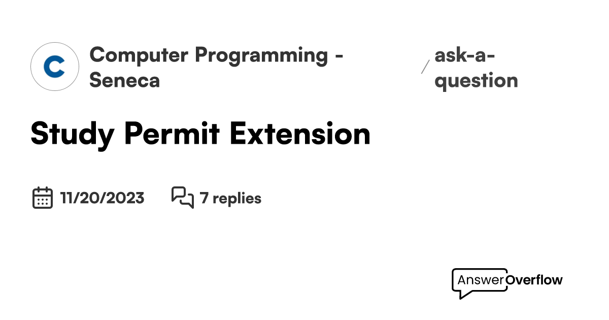 Study Permit Extension - Computer Programming - Seneca Polytechnic College