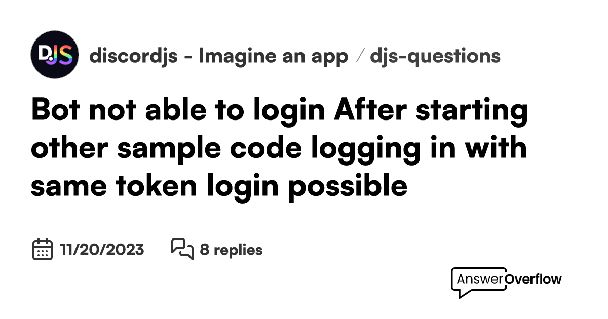 Bot not able to login. After starting other sample code, logging in with same token, login ...