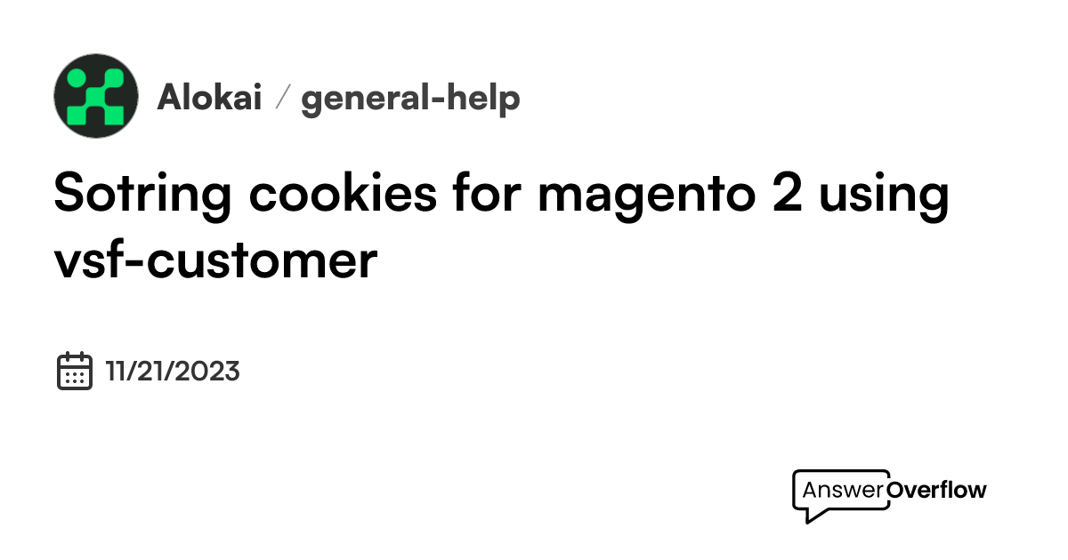 Sotring cookies for magento 2 using ```vsf-customer``` - Alokai