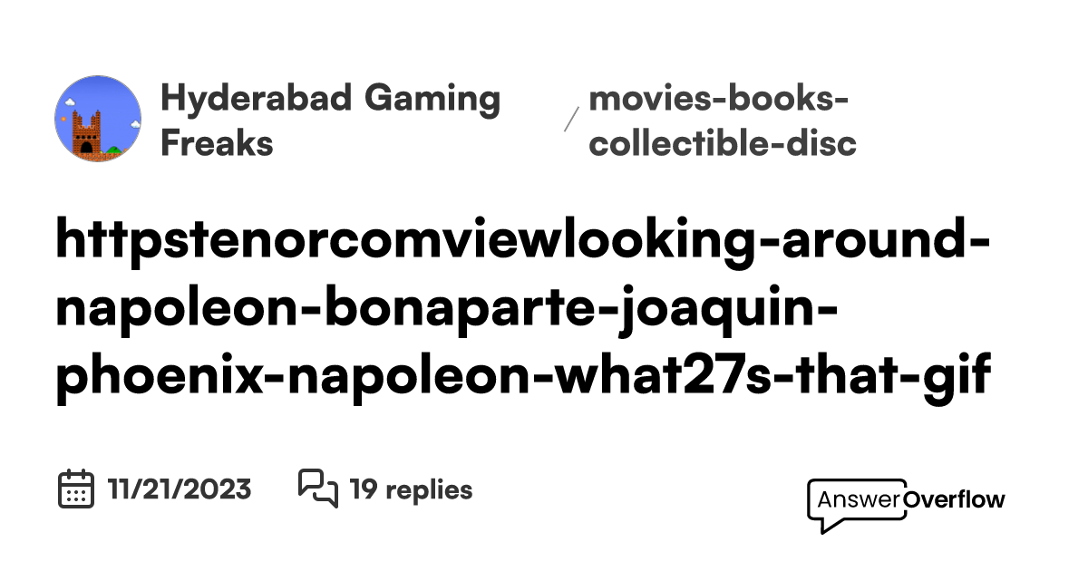 https://tenor.com/view/looking-around-napoleon-bonaparte-joaquin ...