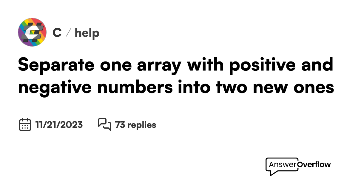 Separate one array with positive and negative numbers into two new ones ...