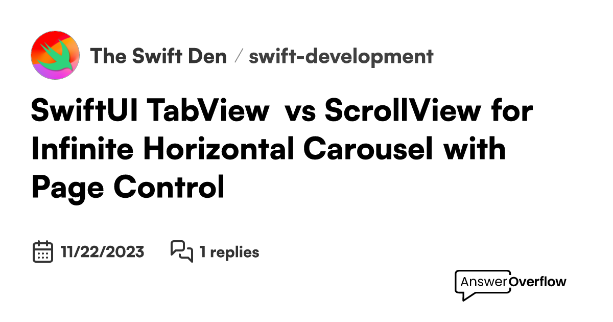 Swiftui Tabview Vs Scrollview For Infinite Horizontal Carousel With Page Control The Swift Den