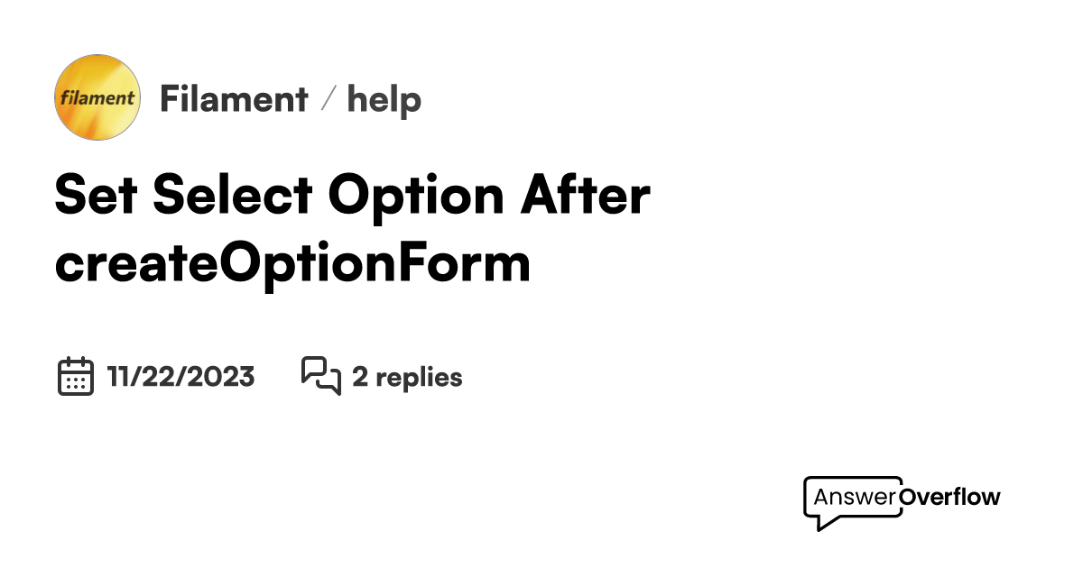 Set Select Option After createOptionForm - Filament