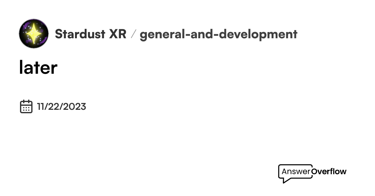 later - Stardust XR