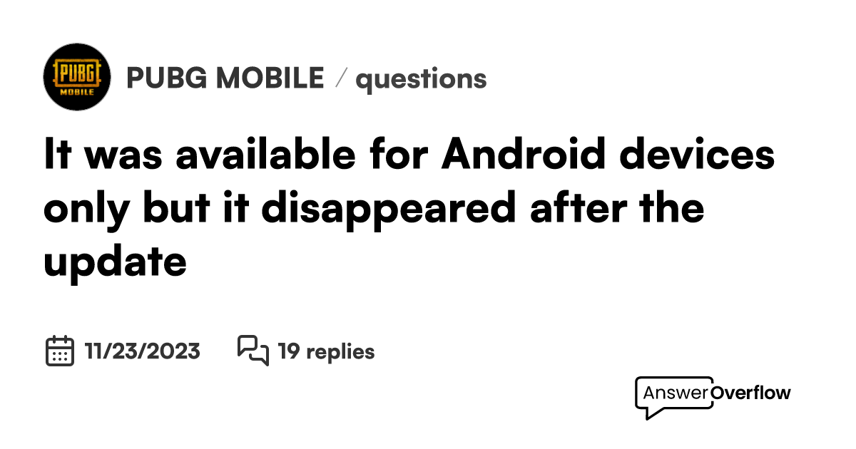 It was available for Android devices only, but it disappeared after the update - PUBG MOBILE