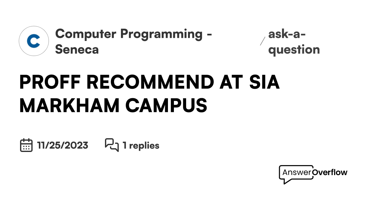 PROFF RECOMMEND AT SIA (MARKHAM) CAMPUS - Computer Programming - Seneca Polytechnic College