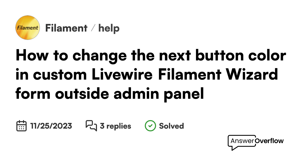 How to change the next button color in custom Livewire Filament Wizard form (outside admin panel ...