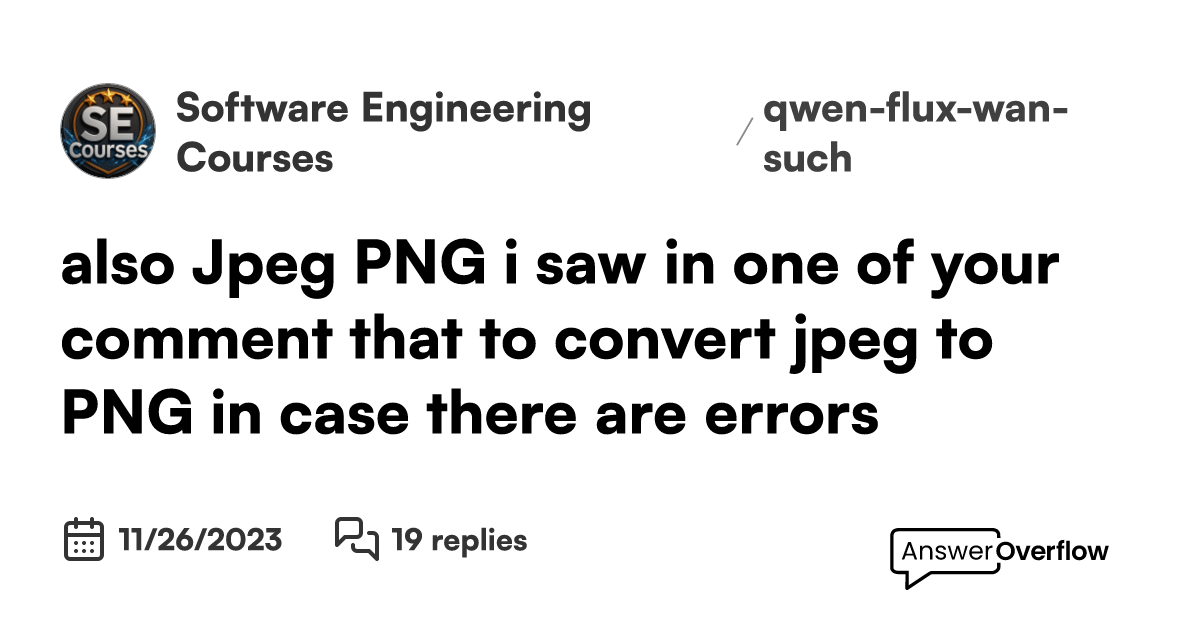 also Jpeg / PNG , i saw in one of your comment that to convert jpeg to PNG in case there are ...