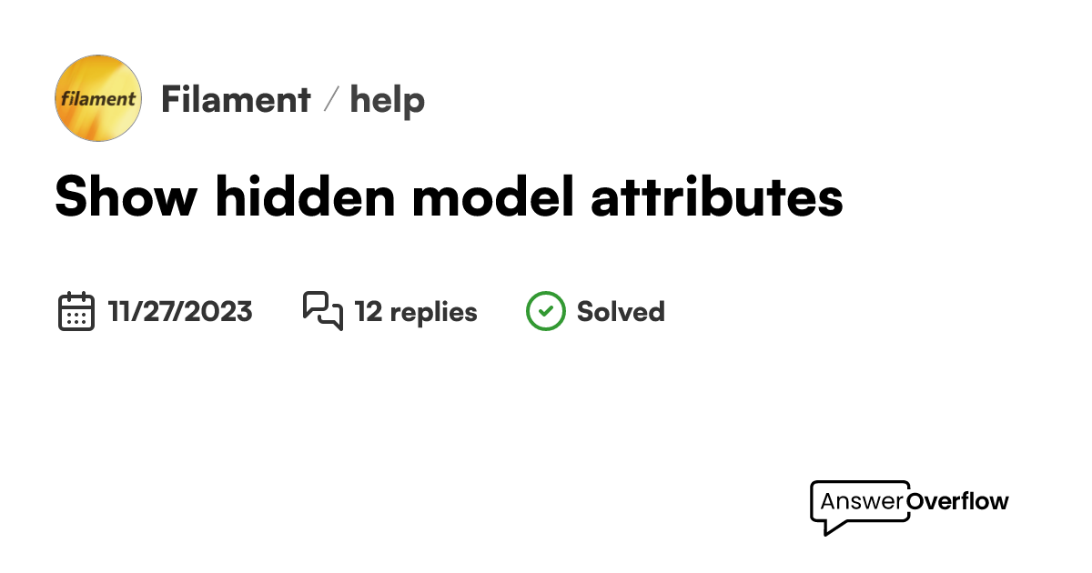 Show hidden model attributes - Filament