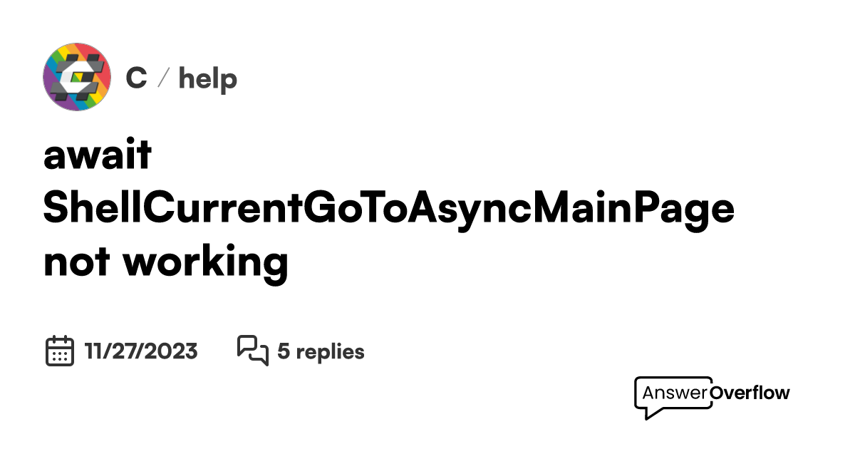 await Shell.Current.GoToAsync($"///MainPage"); not working - C#