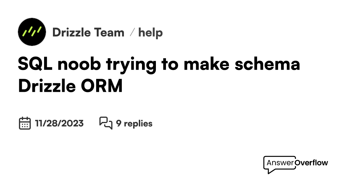 Sql Noob Trying To Make Schema Drizzle Orm Drizzle Team