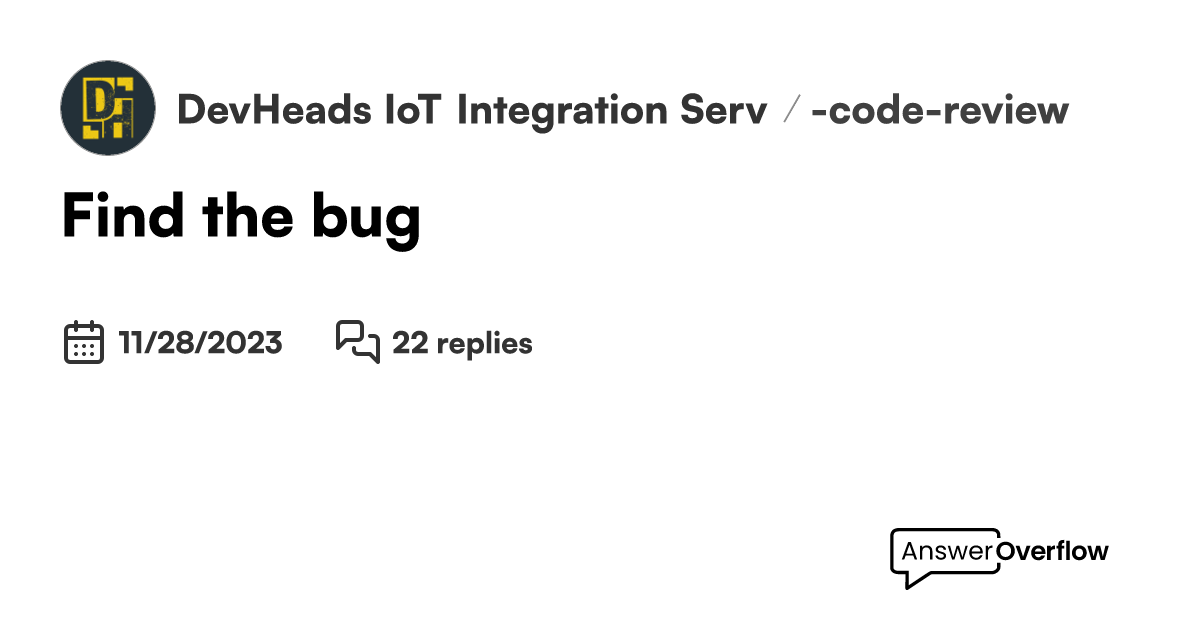 Find the bug - DevHeads IoT Integration Server