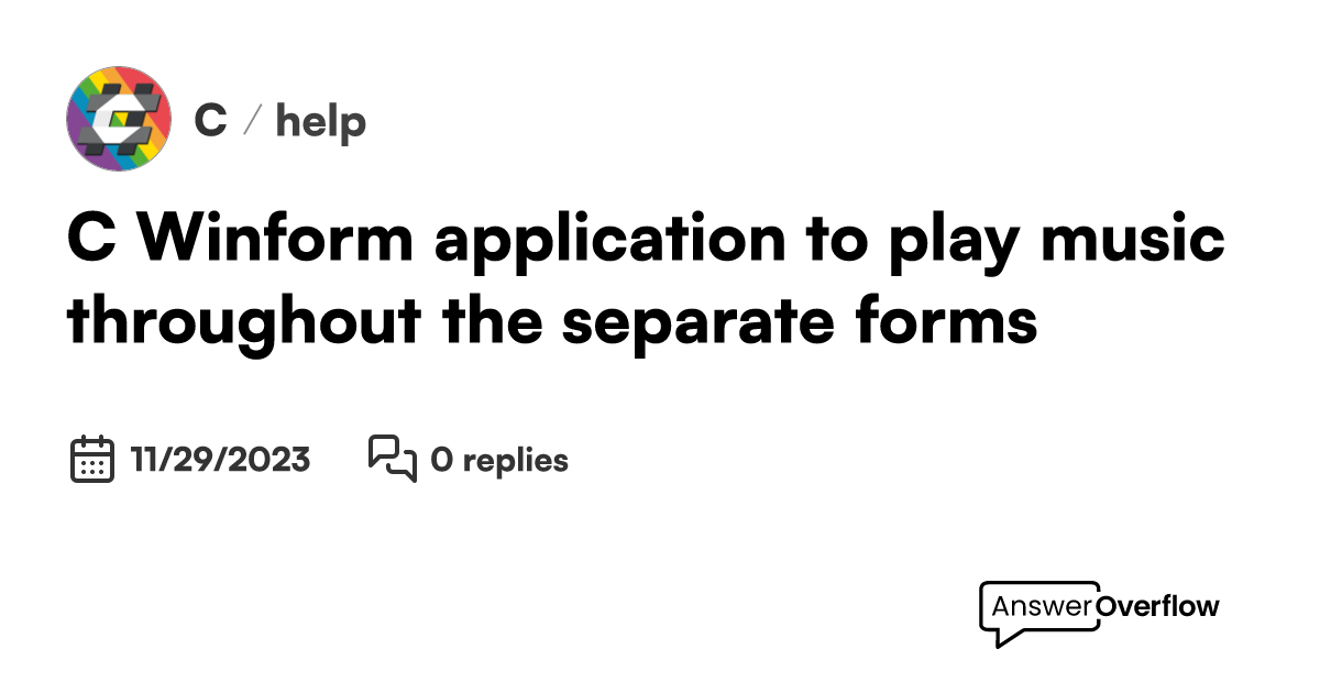 C# Winform application to play music throughout the separate forms - C#