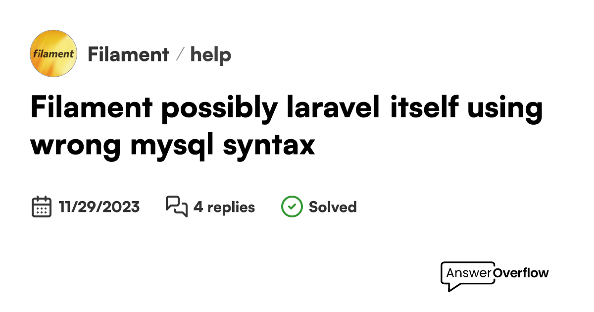 Filament Possibly Laravel Itself Using Wrong Mysql Syntax Filament