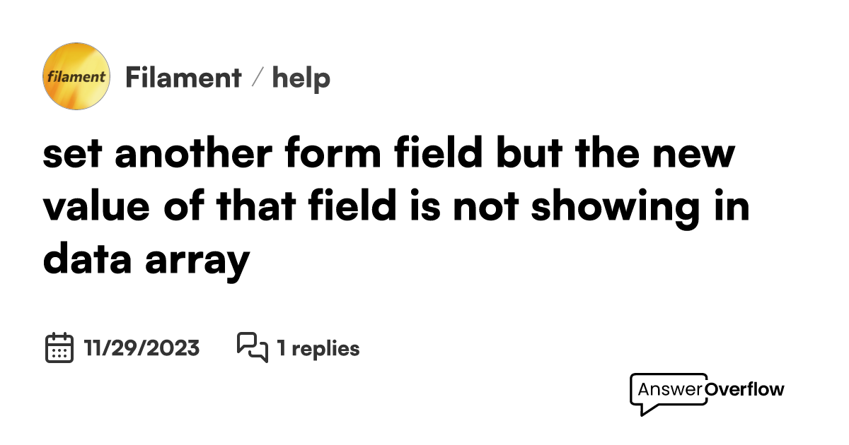 Set Another Form Field But The New Value Of That Field Is Not Showing In Data Array Filament