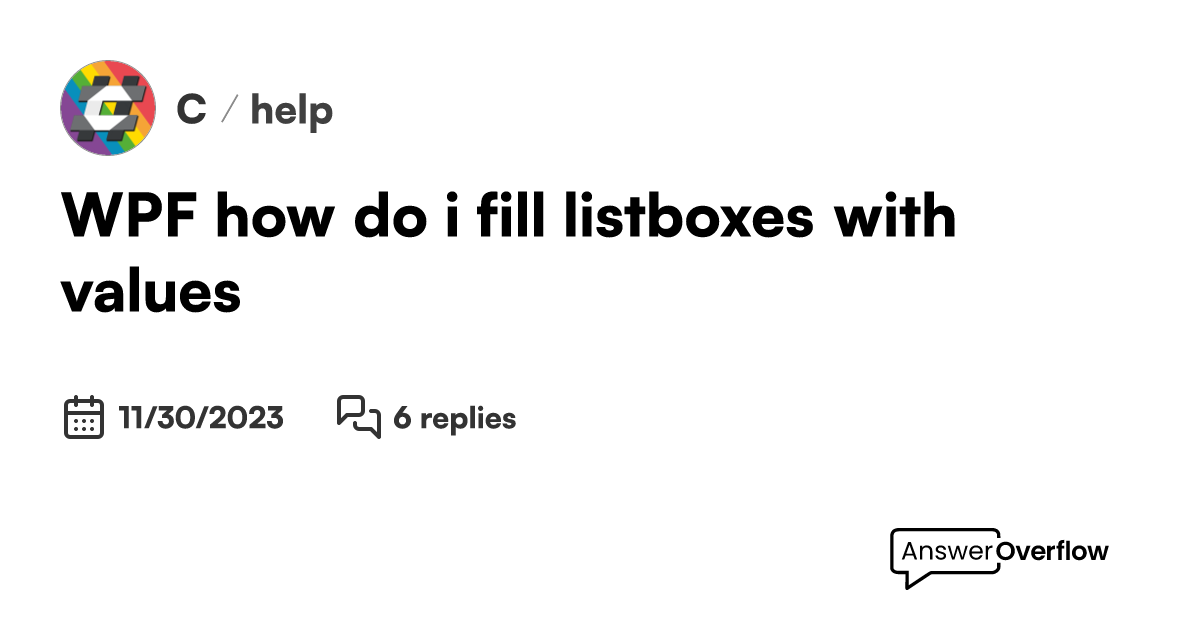 Wpf How Do I Fill Listboxes With Values C