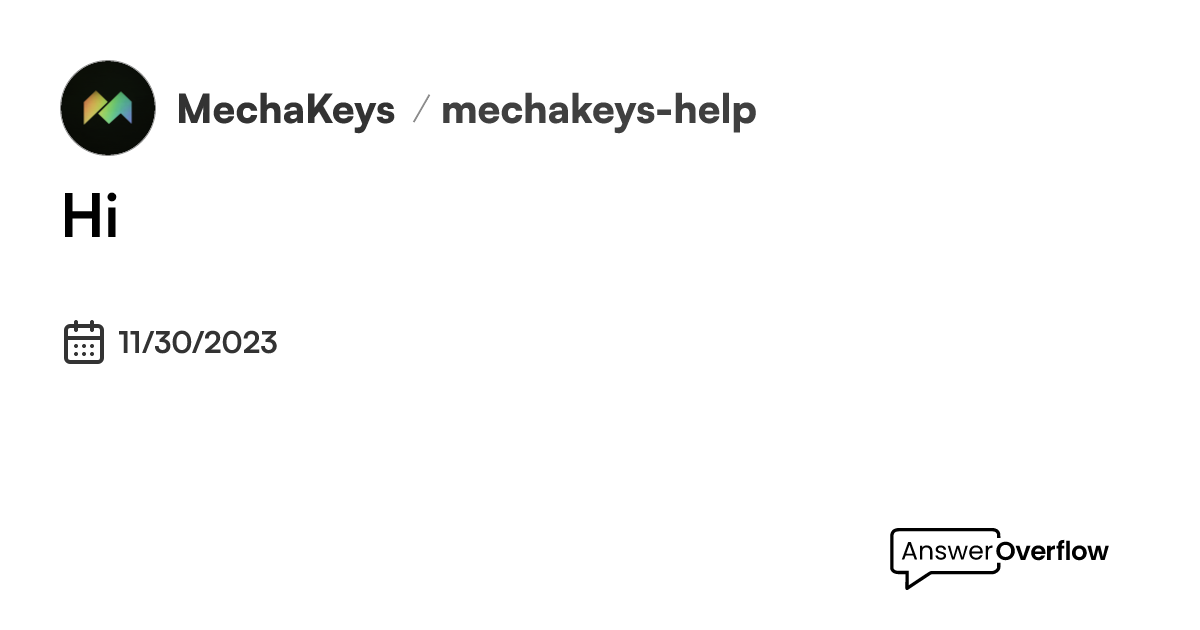 Hi! - MechaKeys