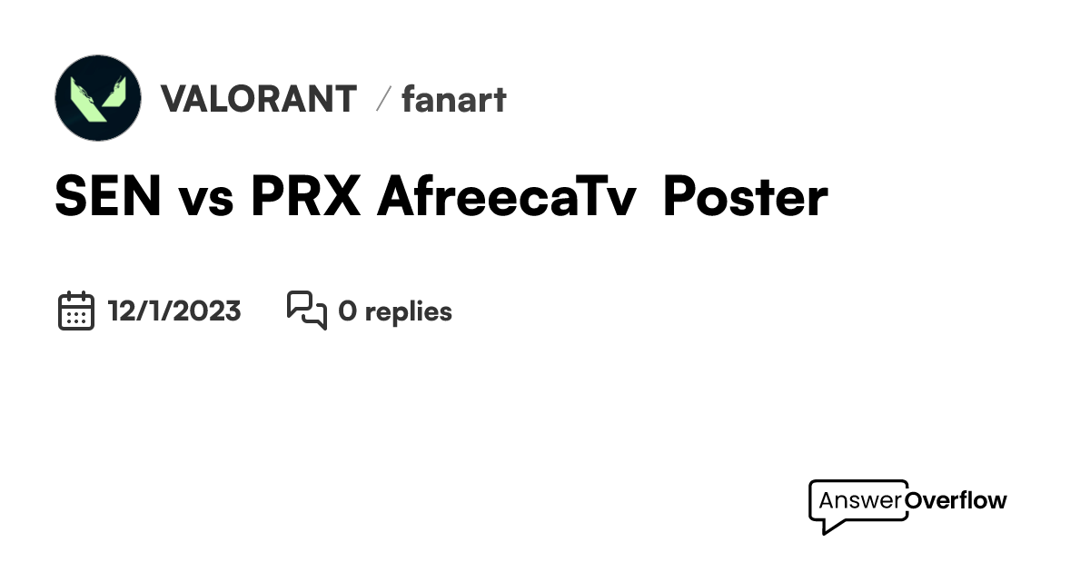 SEN vs PRX | AfreecaTv Poster - VALORANT