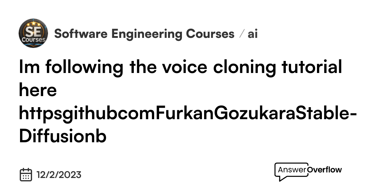 I'm following the voice cloning tutorial here: https://github.com ...