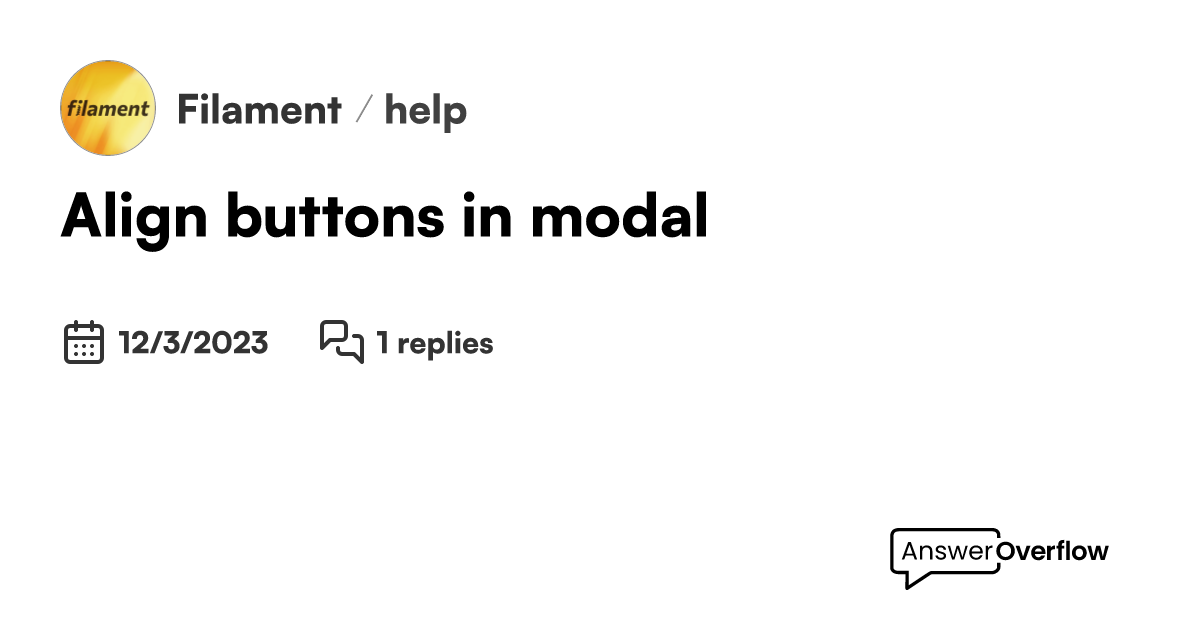 Align buttons in modal - Filament