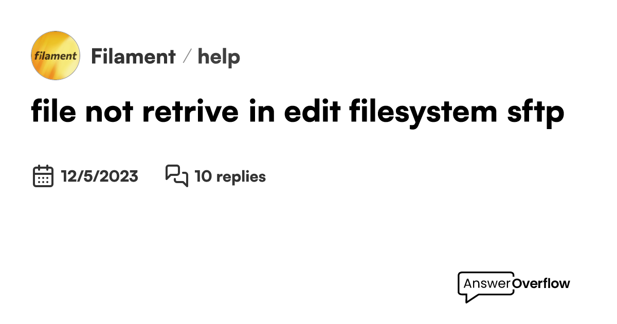 file not retrive in edit filesystem sftp - Filament