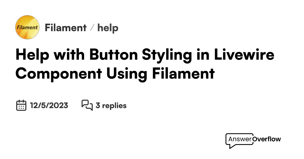 Help with Button Styling in Livewire Component Using Filament - Filament