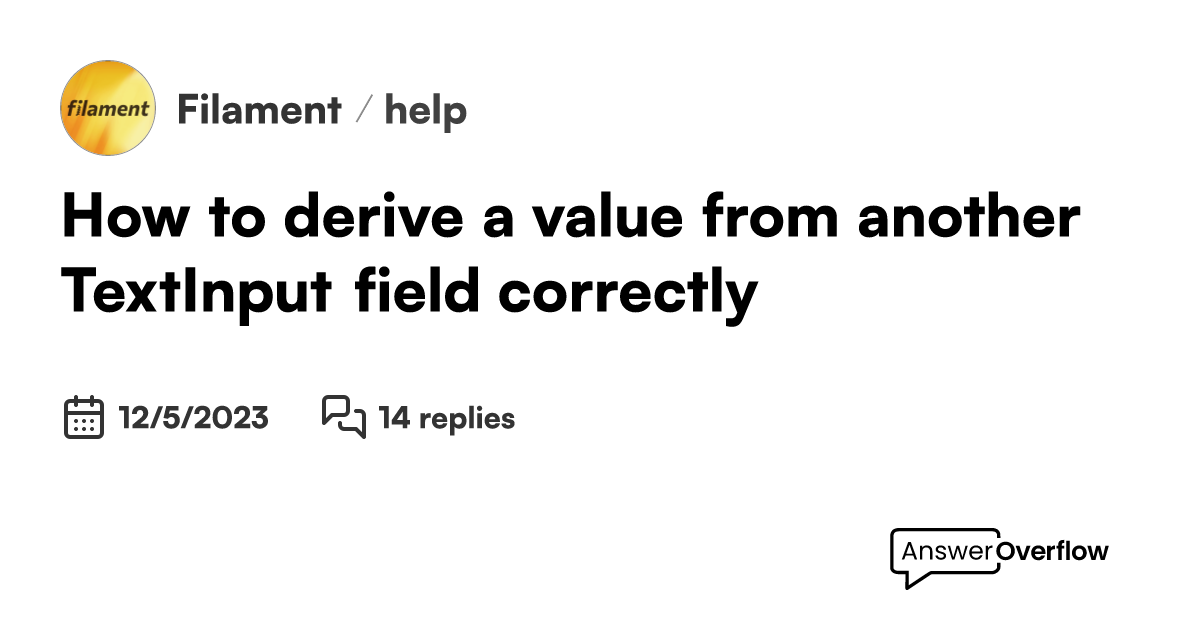 How To Derive A Value From Another Textinput Field Correctly Filament