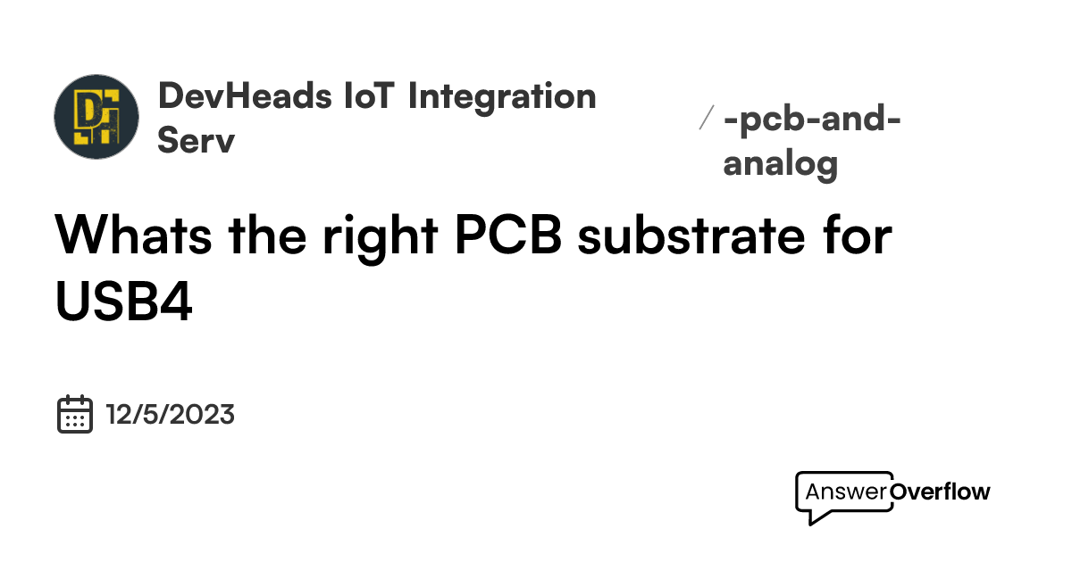 What's the right PCB substrate for USB4? - DevHeads IoT Integration Server